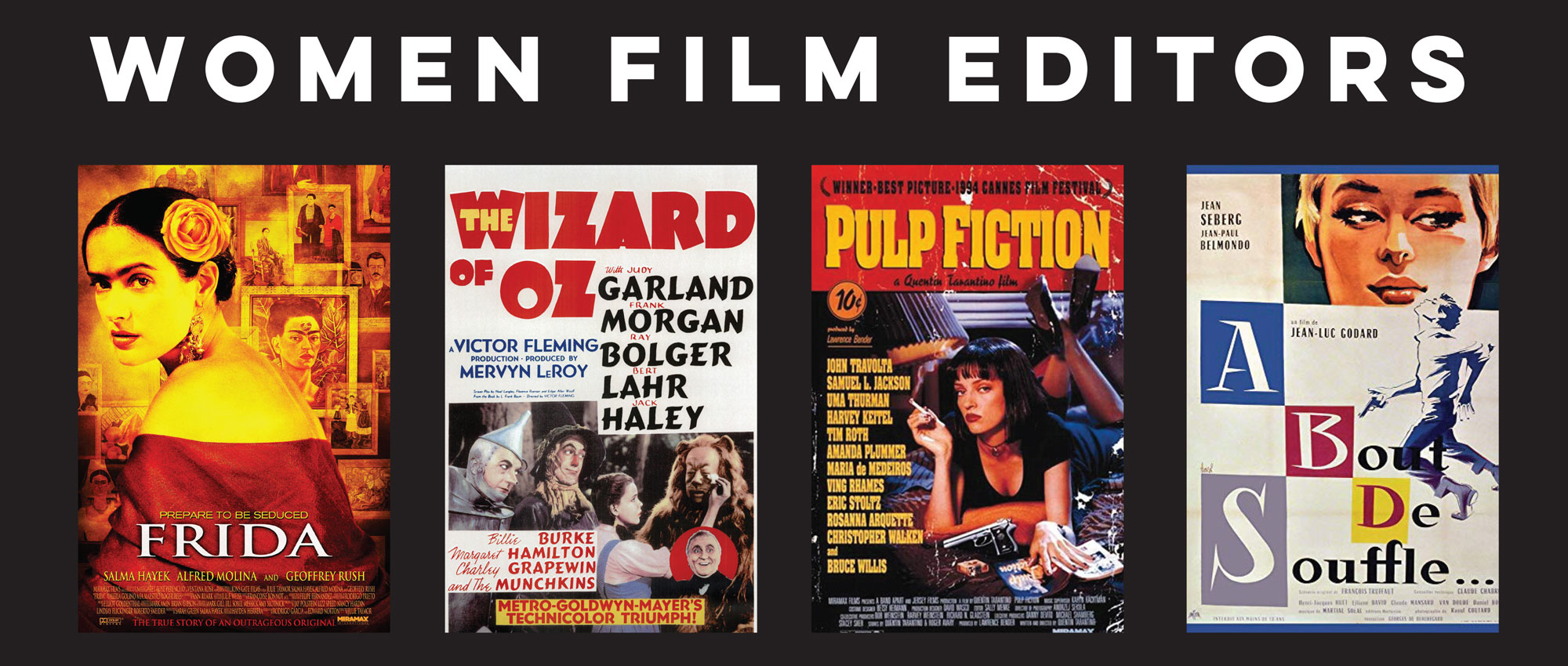 Edited By: Women Film Editors